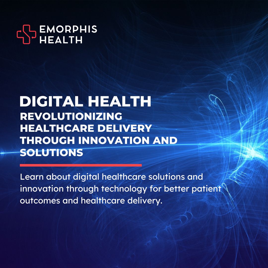 Digital Healthcare Solutions - Emorphis Health